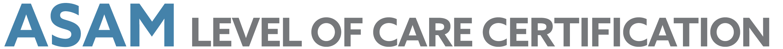 Level of Care Certification