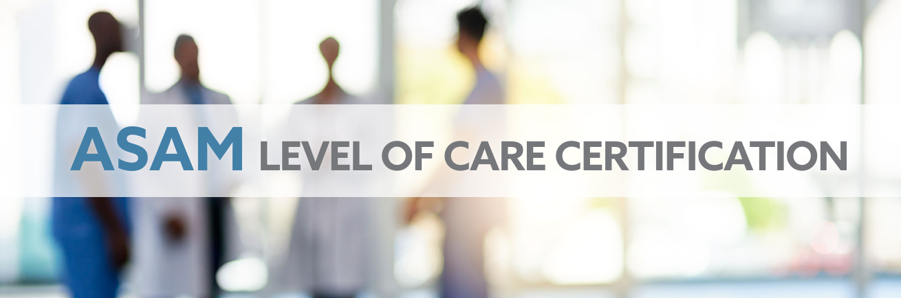 Level of Care Certification